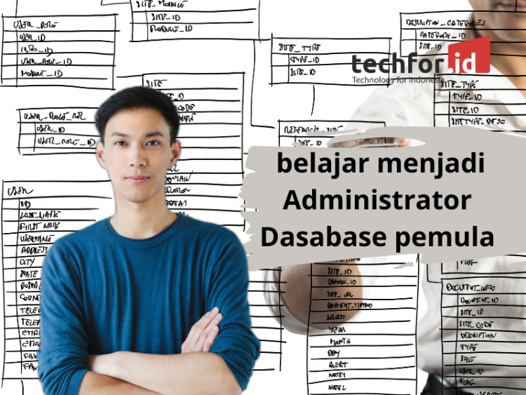 Belajar Menjadi Administrator Database Pemula – TechForID